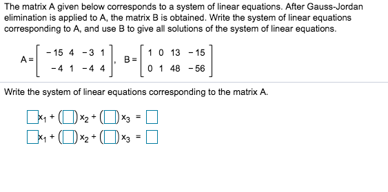 Solved The matrix A given below corresponds to a system of | Chegg.com