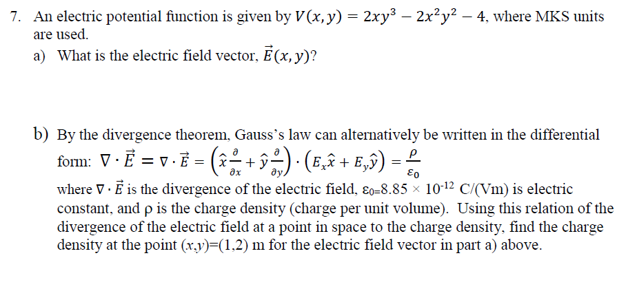 Solved = 7. An electric potential function is given by | Chegg.com