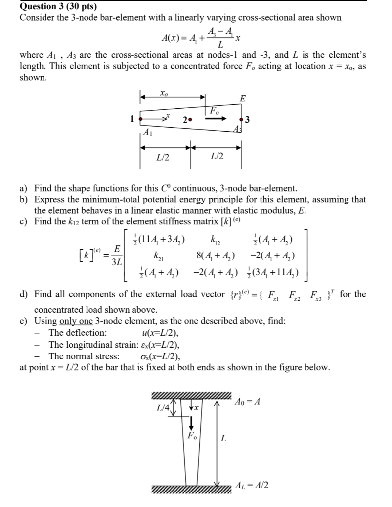 Question 3 (30 pts) Consider the 3-node bar-element | Chegg.com