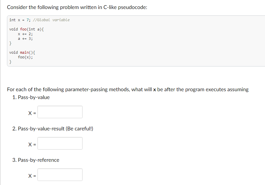 Solved Consider the following problem written in C-like | Chegg.com