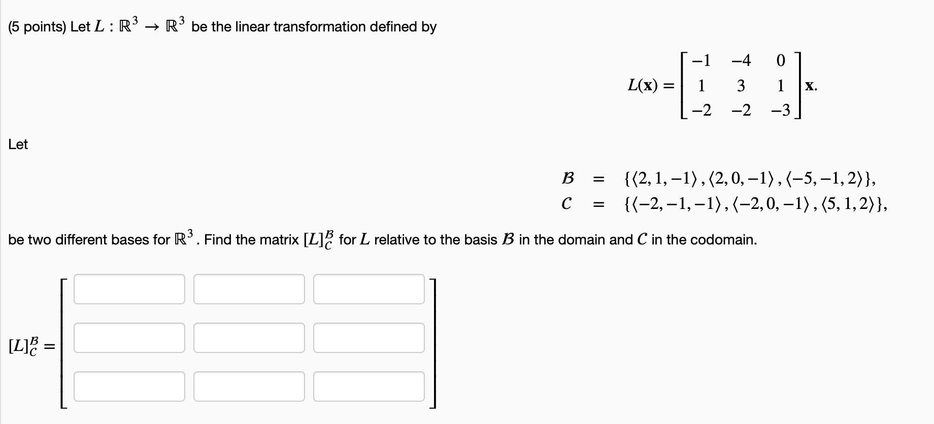 Solved (5 points) Let L:R3→R3 be the linear transformation | Chegg.com