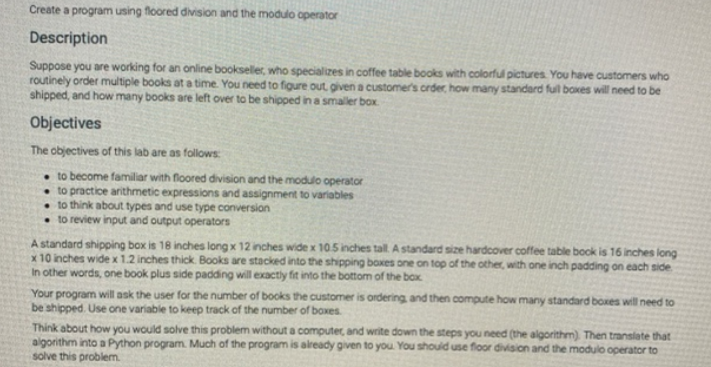 Solved Create a program using floored division and the | Chegg.com