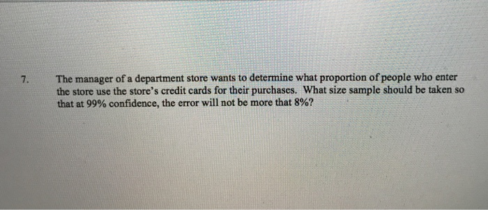 Solved The manager of a department store wants to determine | Chegg.com