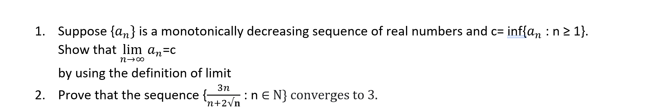 Solved n00 1. Suppose {an} is a monotonically decreasing | Chegg.com