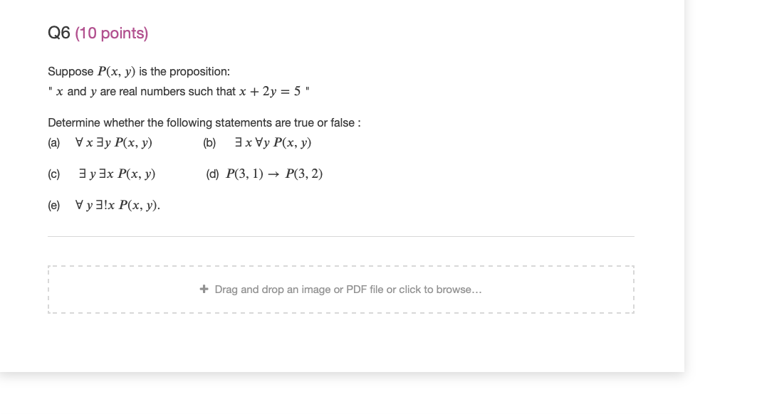 Solved Q6 (10 points) Suppose P(x, y) is the proposition: Solved Q6 (10 points) Suppose P(x, y) is the proposition: