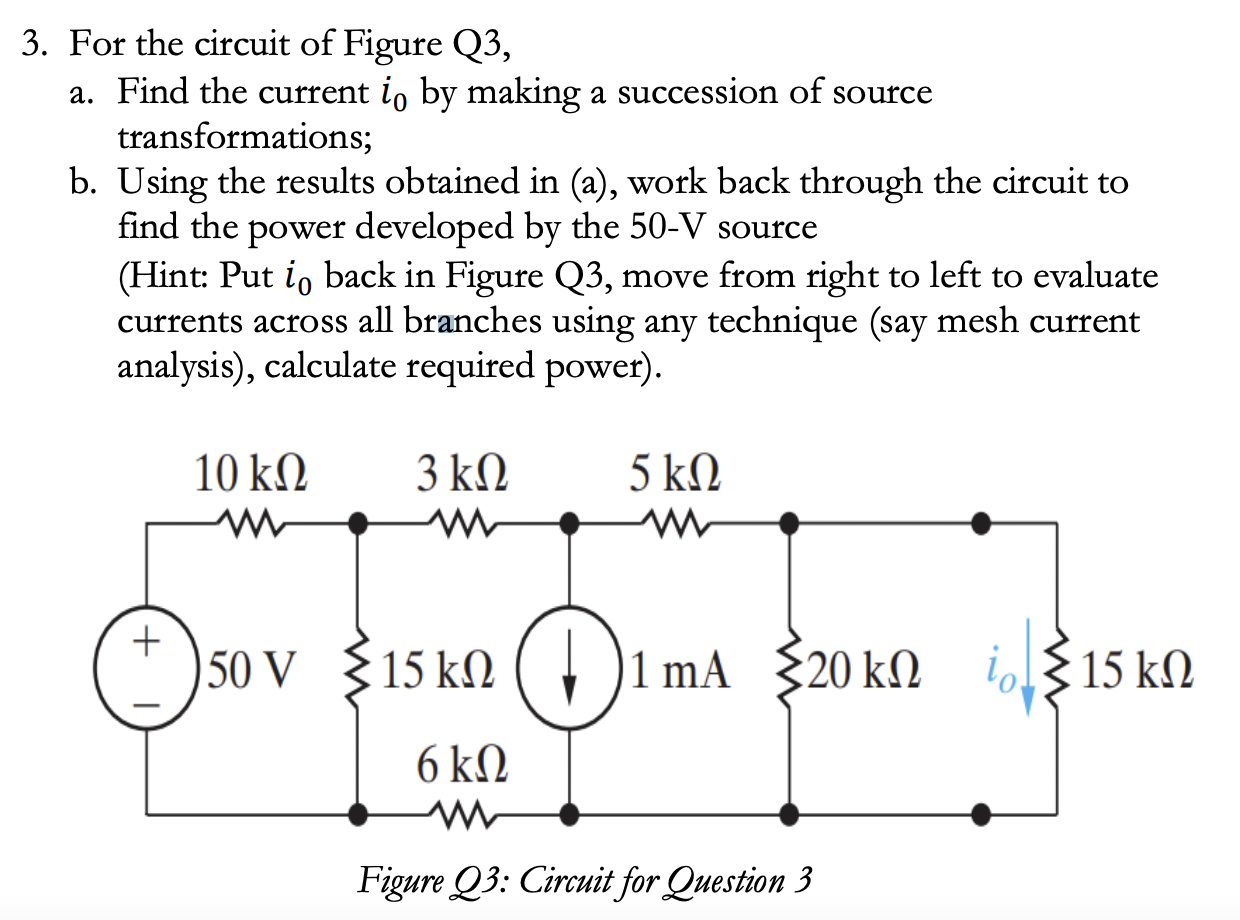 Solved 3. For the circuit of Figure Q3, a. Find the current | Chegg.com