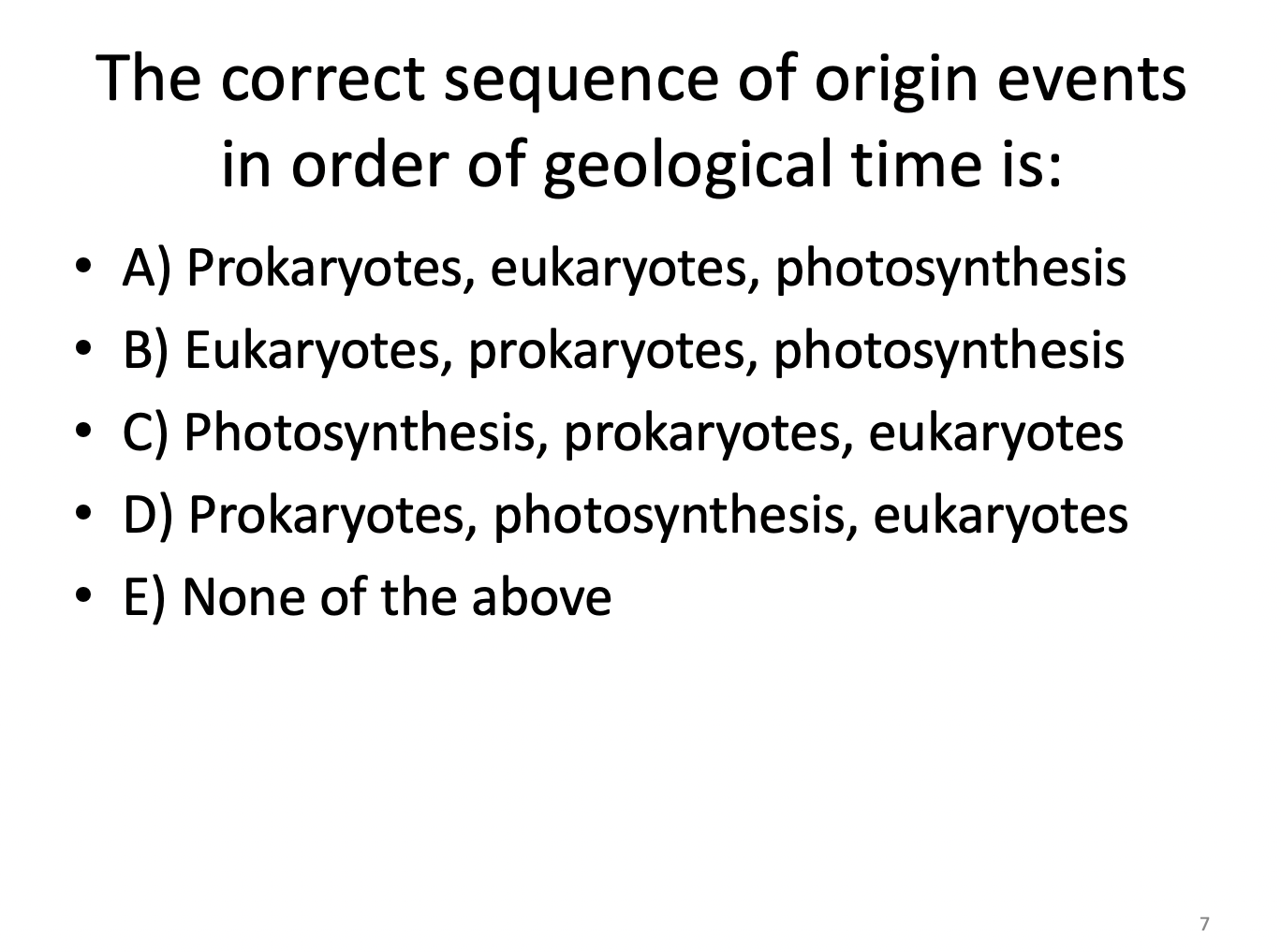 Solved The correct sequence of origin events in order of | Chegg.com