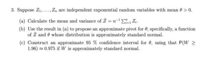 Solved 3. Suppose Z1,…,Zn are independent exponential random | Chegg.com