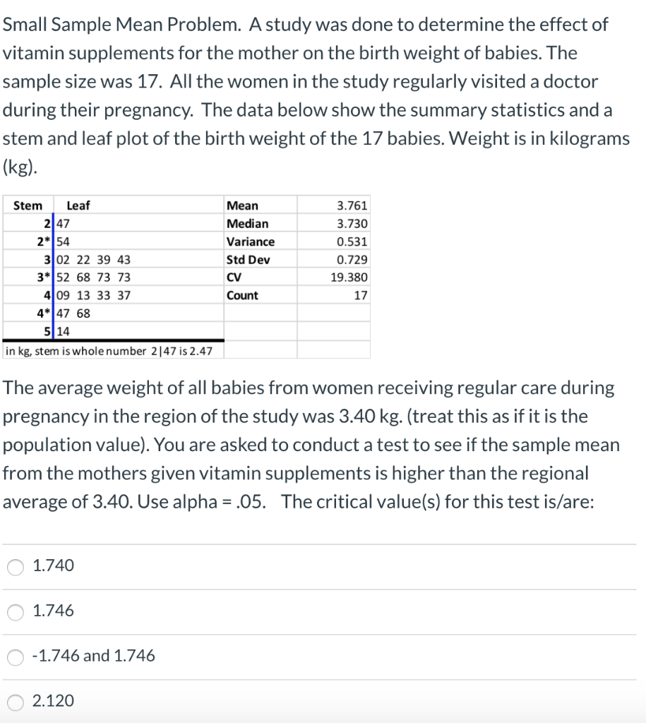 Solved Small Sample Mean Problem. A study was done to | Chegg.com