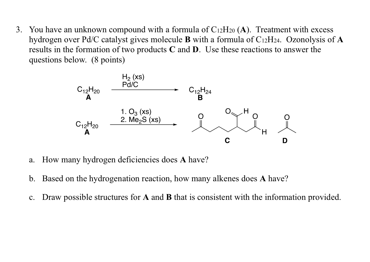 Solved You have an unknown compound with a formula of | Chegg.com