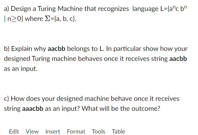 Solved a) ﻿Design a Turing Machine that recognizes language | Chegg.com