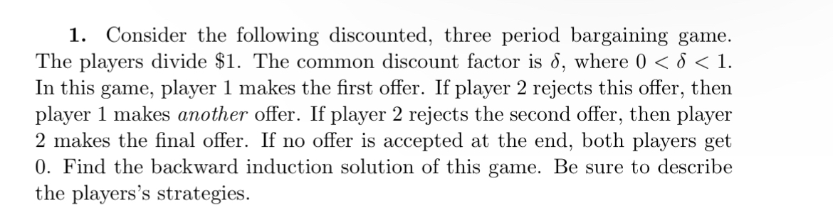 Solved Consider the following discounted, three period | Chegg.com