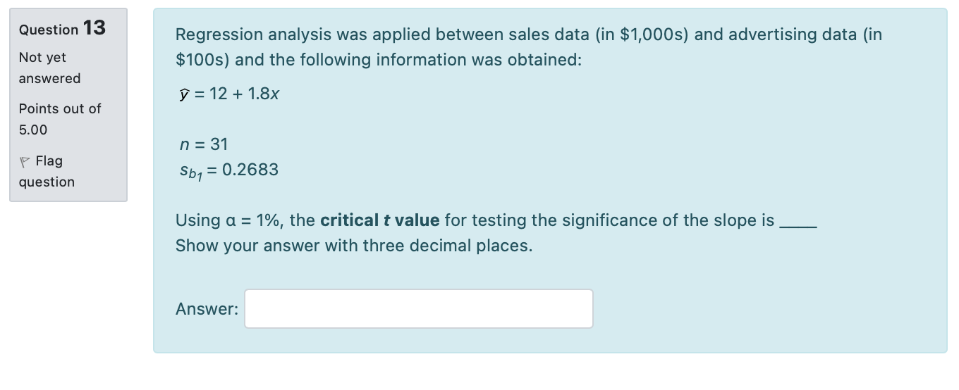 Solved Question 13 Regression analysis was applied between | Chegg.com