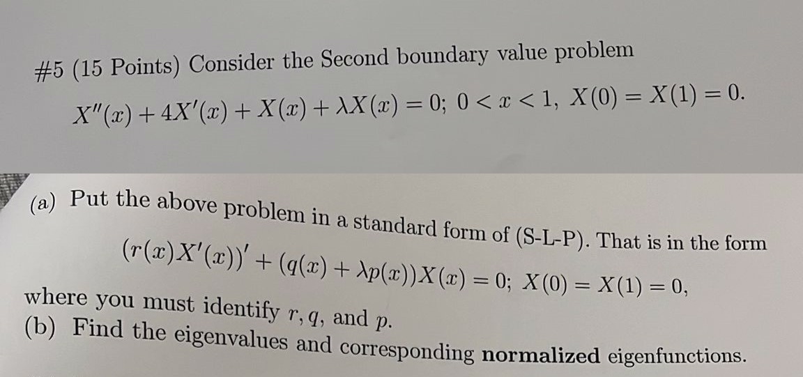 Solved \#5 (15 Points) Consider the Second boundary value | Chegg.com