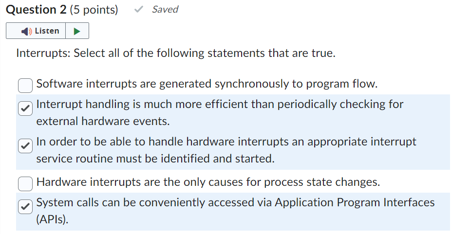Solved Interrupts: Select all of the following statements | Chegg.com