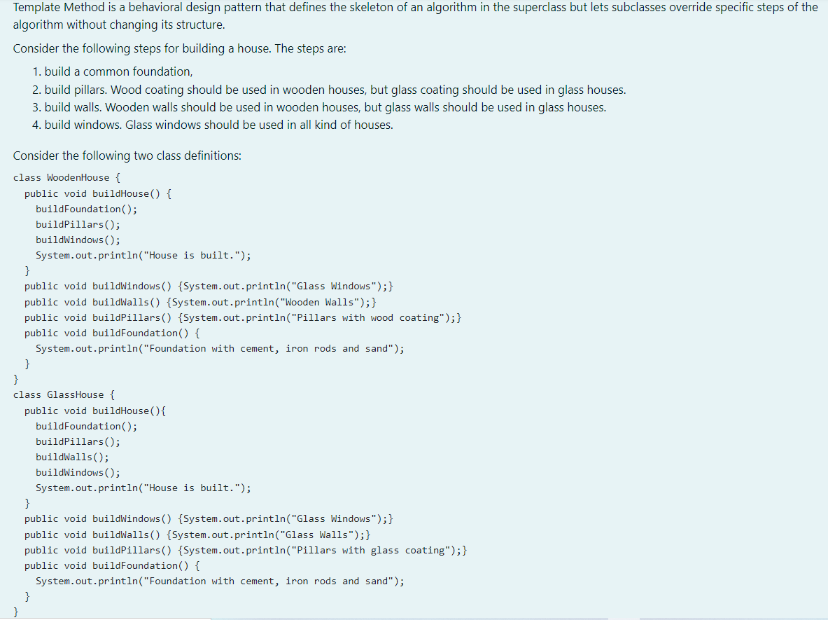 Solved Template Method is a behavioral design pattern that | Chegg.com