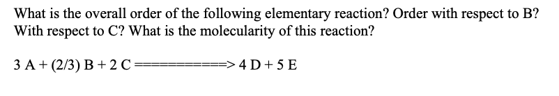 Solved What is the overall order of the following elementary | Chegg.com