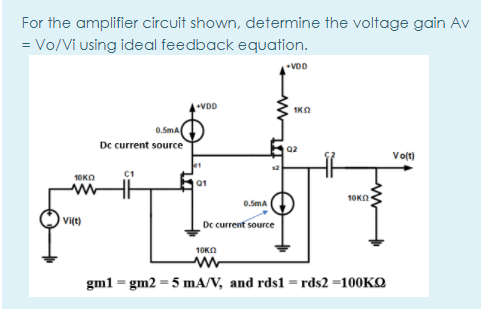 Solved For the amplifier circuit shown, determine the | Chegg.com
