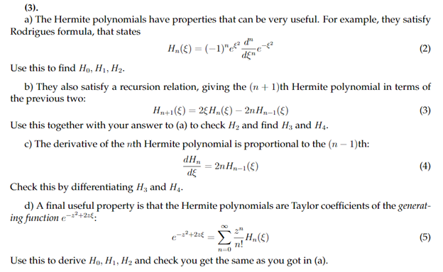 Solved (3). a) The Hermite polynomials have properties that | Chegg.com