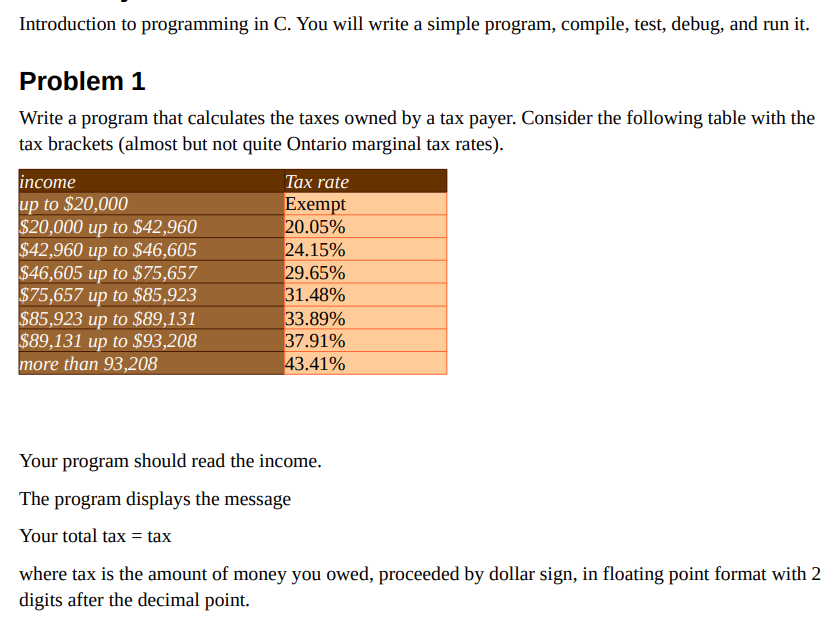Solved Introduction to programming in C. You will write a | Chegg.com