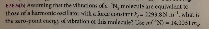 Solved E7e 5 B Assuming That The Vibrations Of A 1n