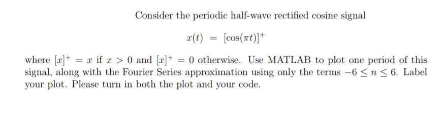 Solved Consider the periodic half-wave rectified cosine | Chegg.com