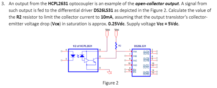 Solved 3. An output from the HCPL2631 optocoupler is an | Chegg.com
