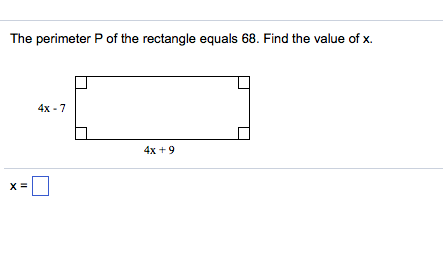 Solved The perimeter P of the rectangle equals 68. Find the | Chegg.com