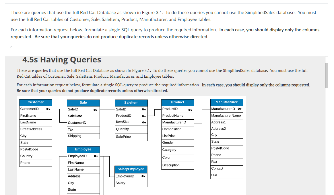 Solved These are queries that use the full Red Cat Database | Chegg.com
