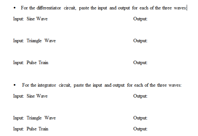 Solved Figure 1 Figure 2 • For the differentiator circuit, | Chegg.com