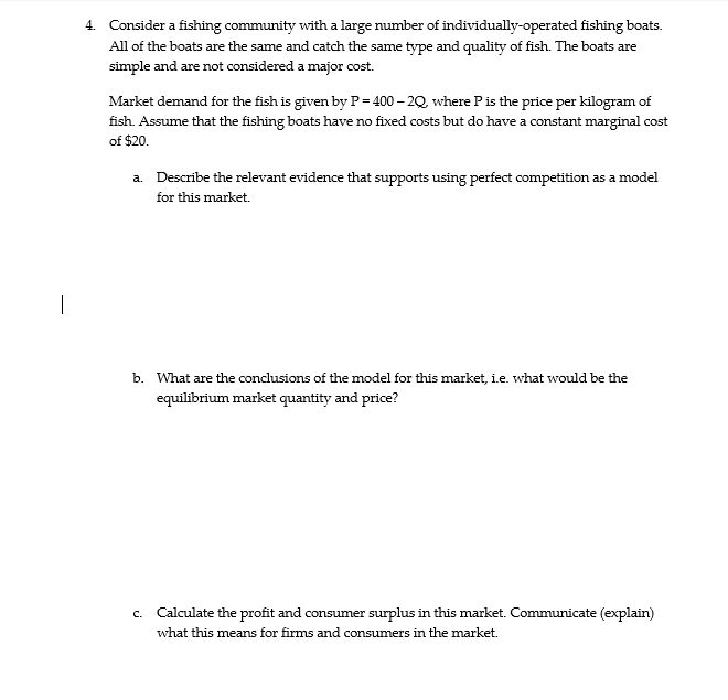 Solved 4. Consider a fishing community with a large number | Chegg.com