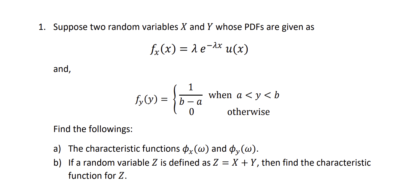 Solved 1. Suppose two random variables X and Y whose PDFs | Chegg.com