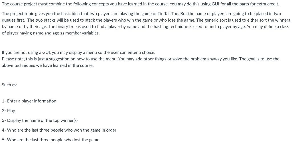 Solved The course project must combine the following | Chegg.com
