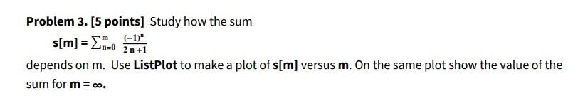 Solved Problem 3. [5 points] Study how the sum | Chegg.com