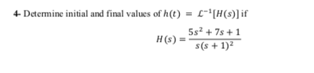 Solved 4- Determine initial and final values of | Chegg.com