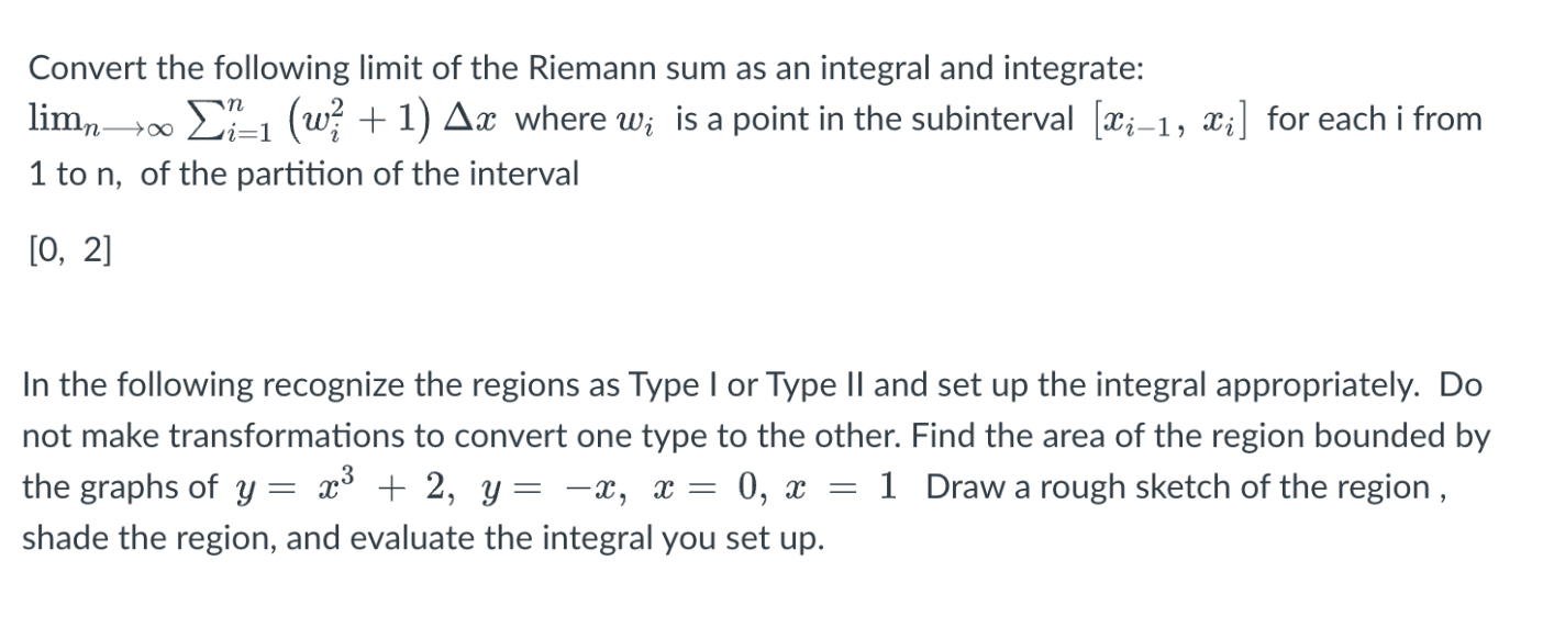 Solved Convert the following limit of the Riemann sum as an | Chegg.com