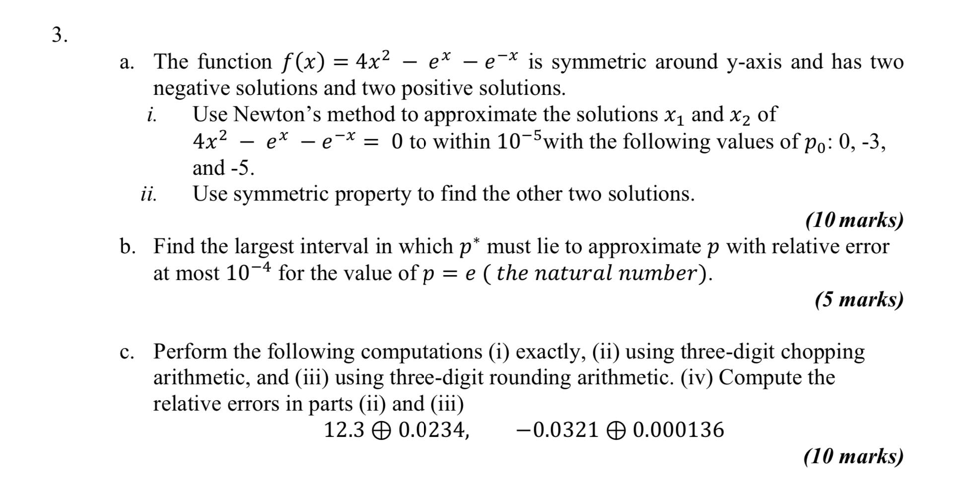 Solved A The Function F X 4x2−ex−e−x Is Symmetric Around