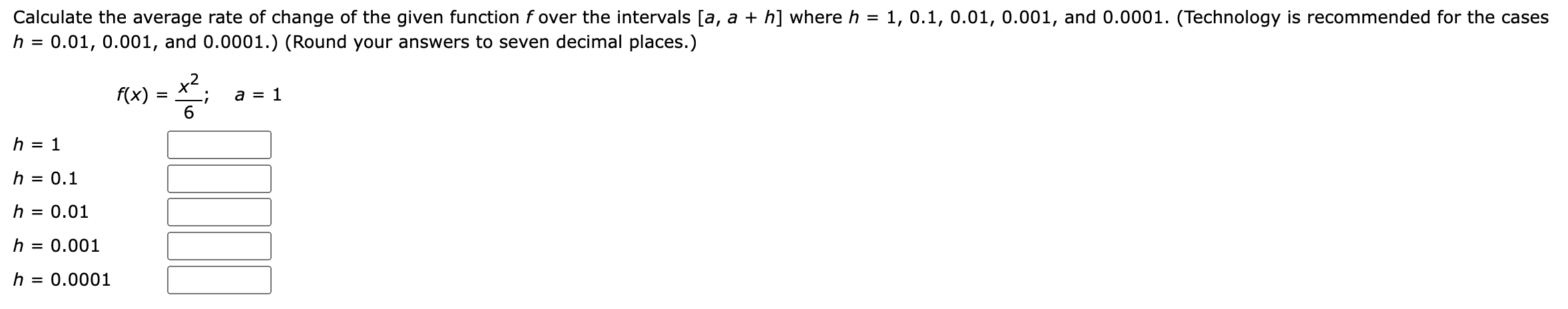 Solved Calculate the average rate of change of the given | Chegg.com