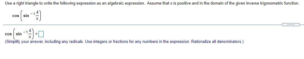 Solved Use A Right Triangle To Write The Following Chegg