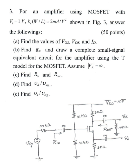 3. For an amplifier using MOSFET with | Chegg.com