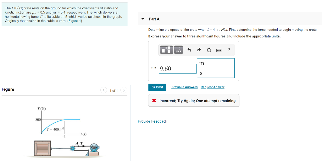 Solved Determine the speed of the crate when t = 4 s . Hint: | Chegg.com