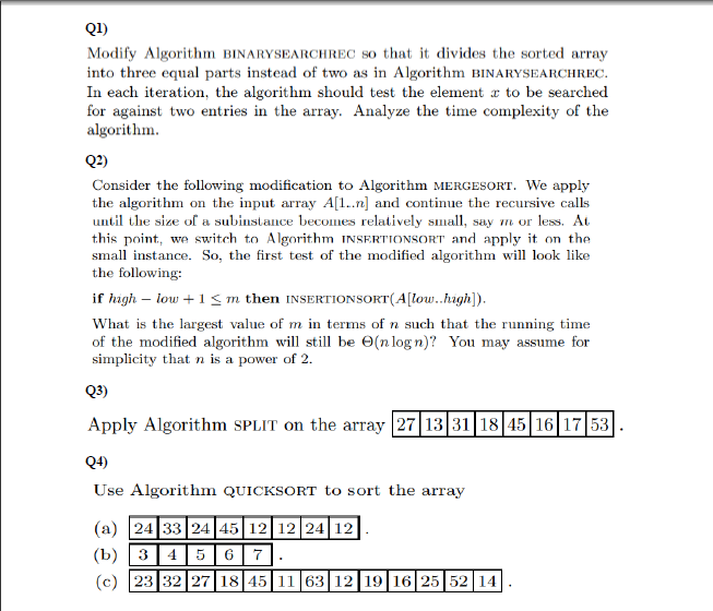 Solved Q1) Modify Algorithm BINARYSEARCHREC so that it | Chegg.com