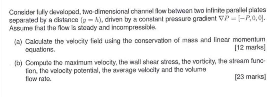 Consider fully developed, two-dimensional channel | Chegg.com