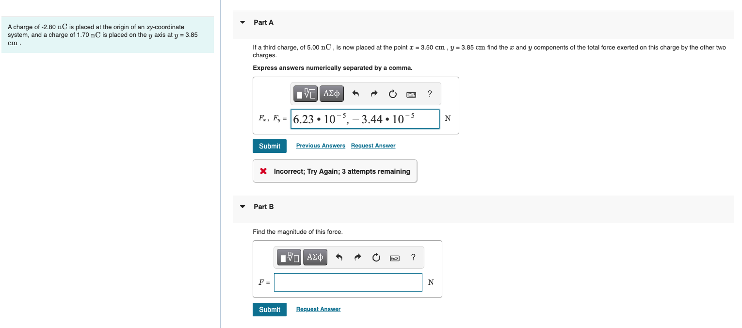 Solved X Incorrect; Try Again; 3 attempts remaining Part B | Chegg.com