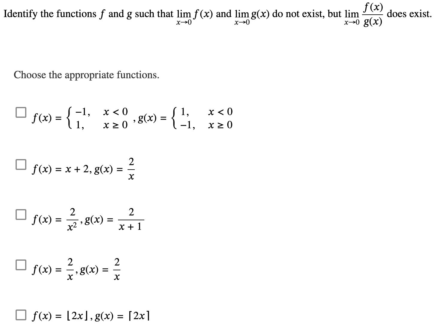 Solved Identify the functions f ﻿and g ﻿such that limx→0f(x) | Chegg.com