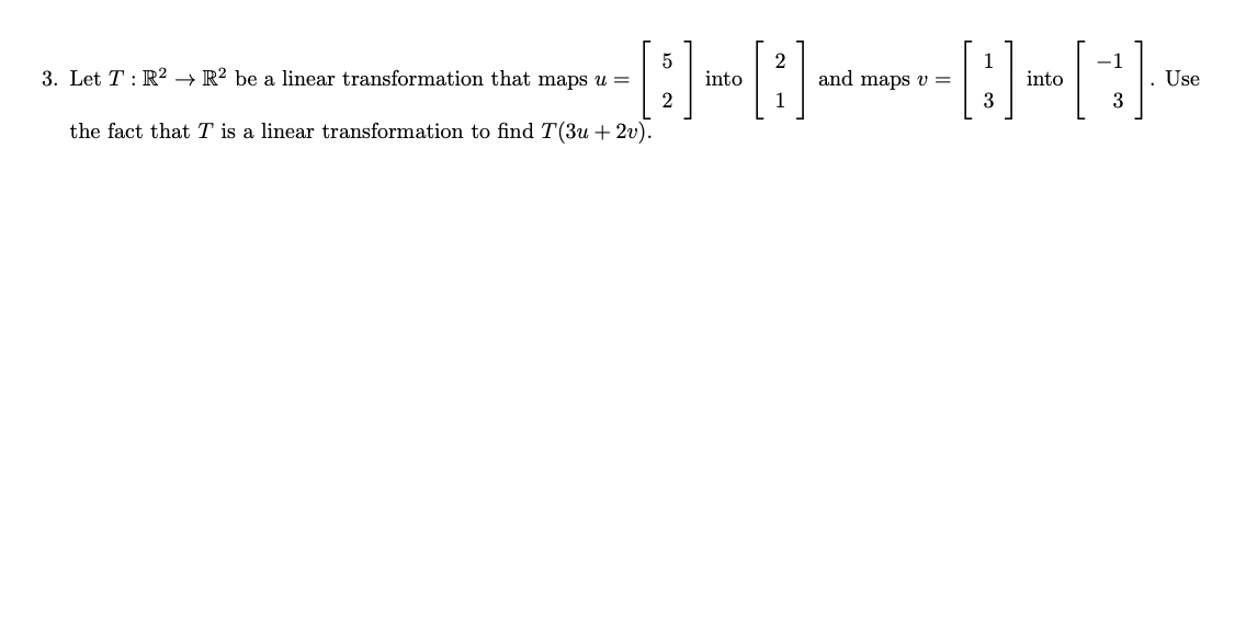 Solved Let T:R2→R2 ﻿be a linear transformation that maps | Chegg.com