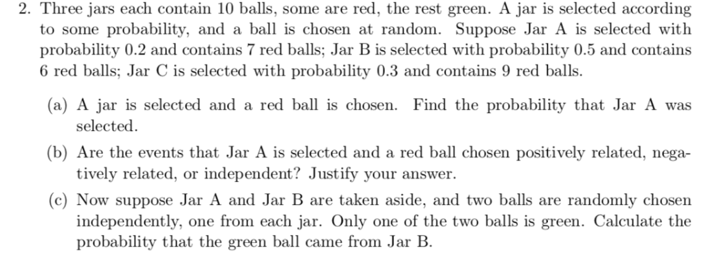 Solved 2. Three jars each contain 10 balls, some are red, | Chegg.com