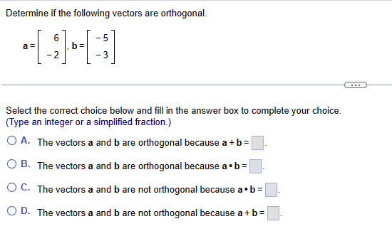 Solved Determine if the following vectors are orthogonal. | Chegg.com