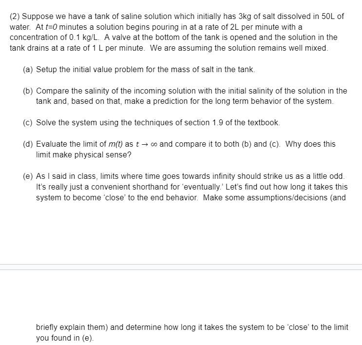 Solved (2) Suppose we have a tank of saline solution which | Chegg.com