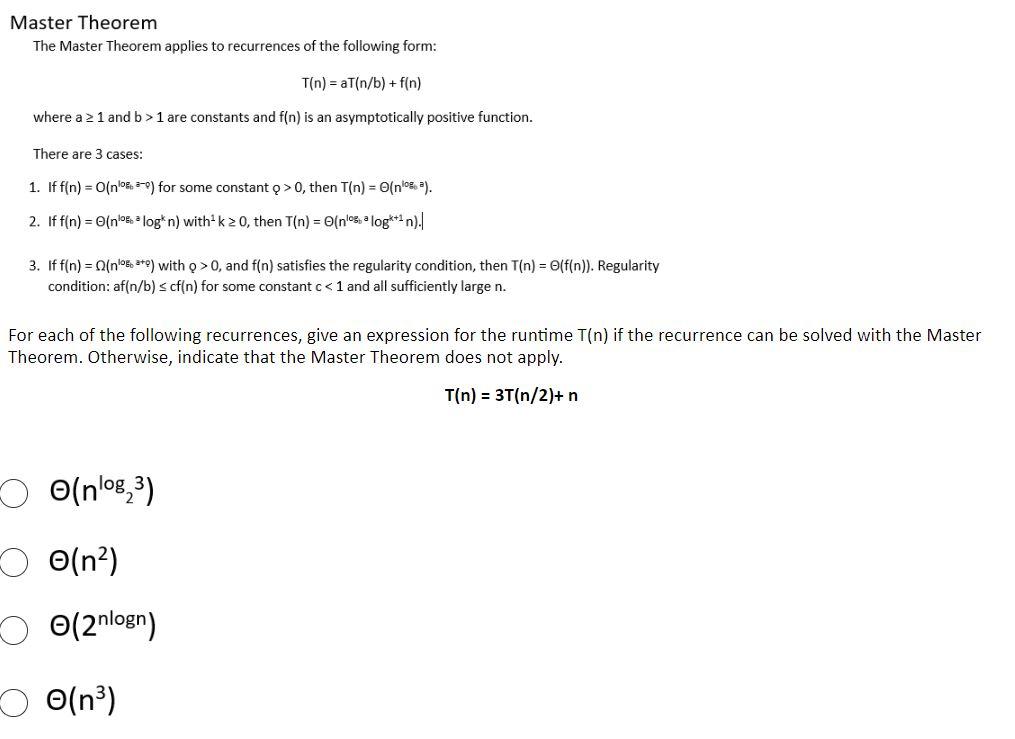 Solved Master Theorem The Master Theorem applies to | Chegg.com